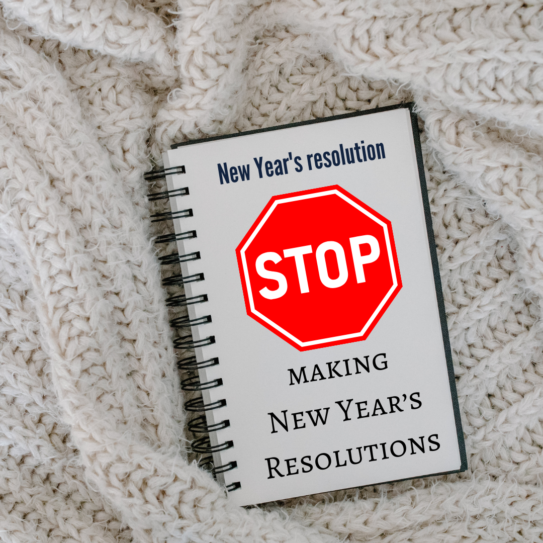 Why I believe New Year’s Resolutions are bad for your health – Arete Effect